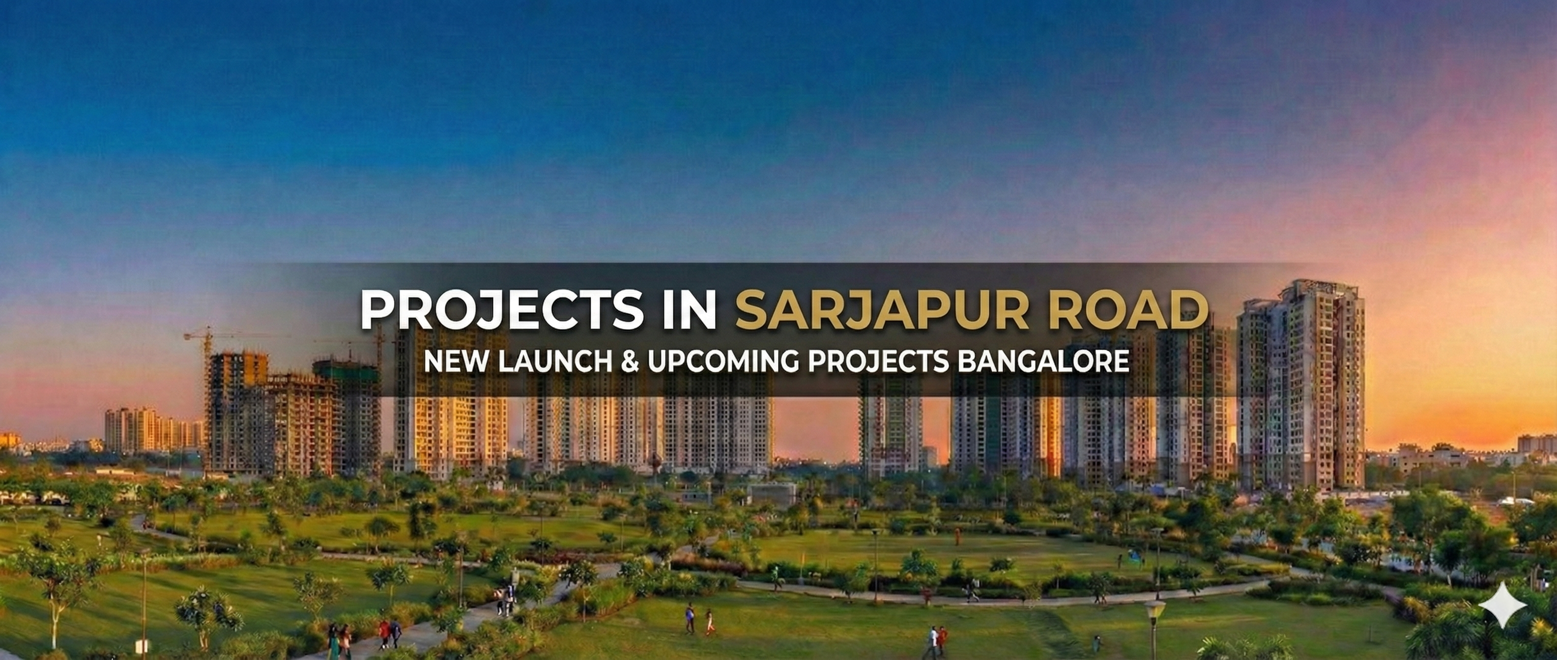Projects in Sarjapur Road – New Launch, Upcoming & Ongoing Residential ...